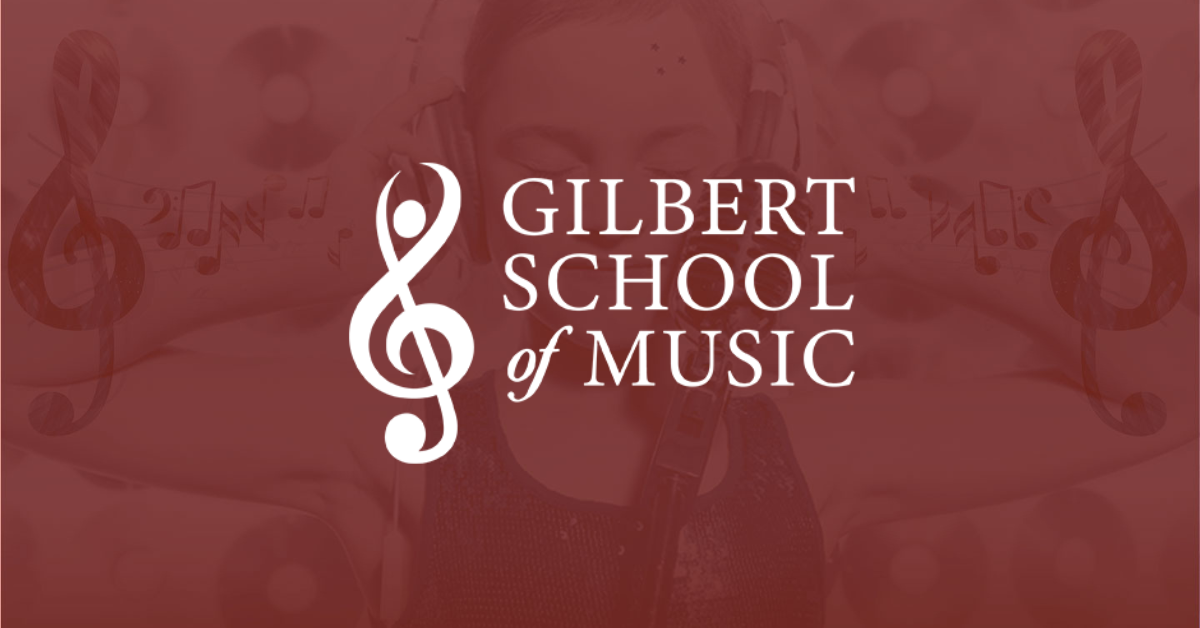 Music Classes & Lessons | Gilbert School Of Music